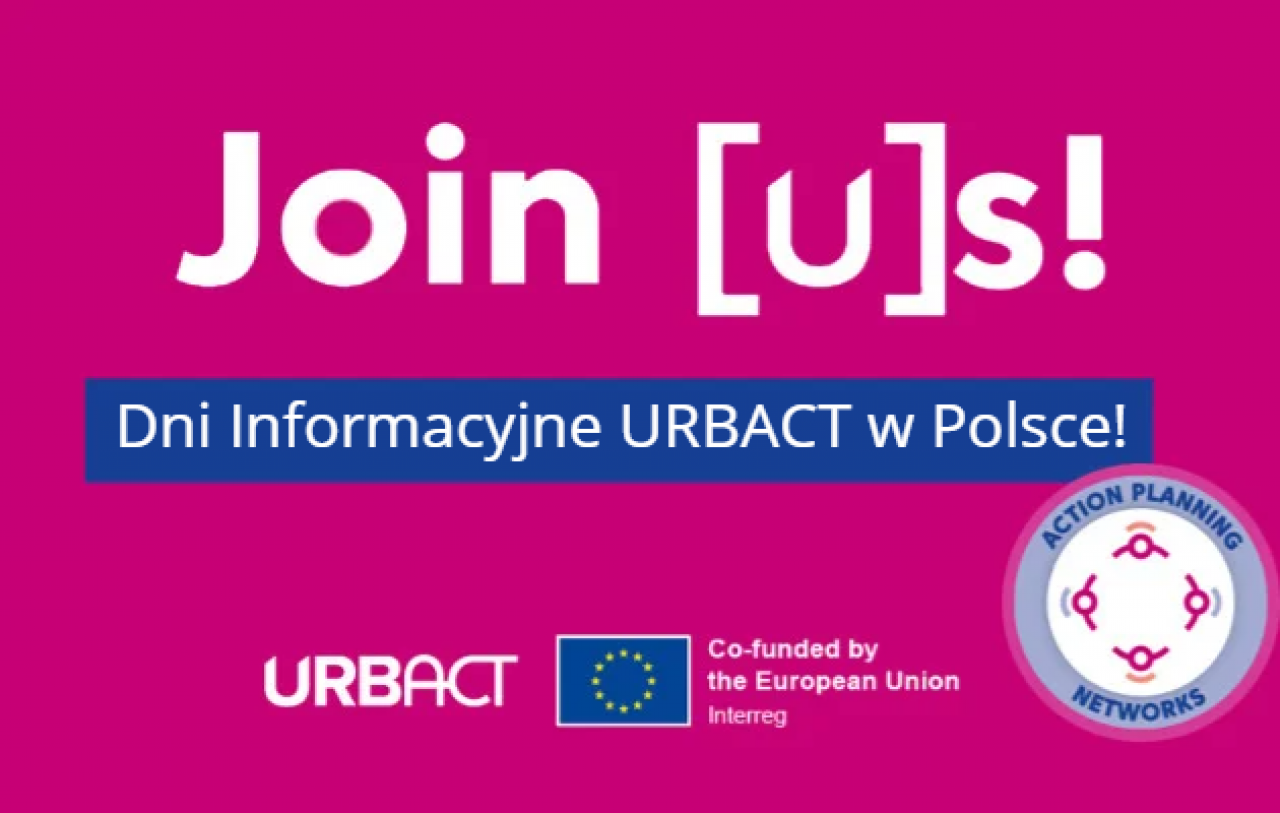 Dni Informacyjne poświęcone pierwszemu naborowi do Sieci Planowania Działań URBACT IV | urbact.eu